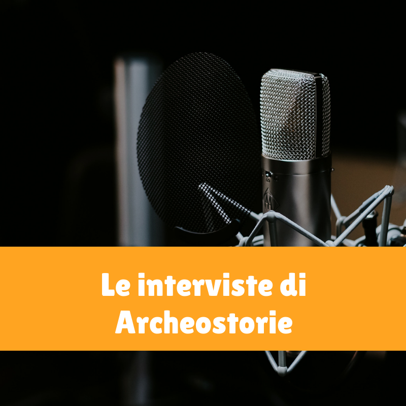 Interviste - Archeostorie Magazine